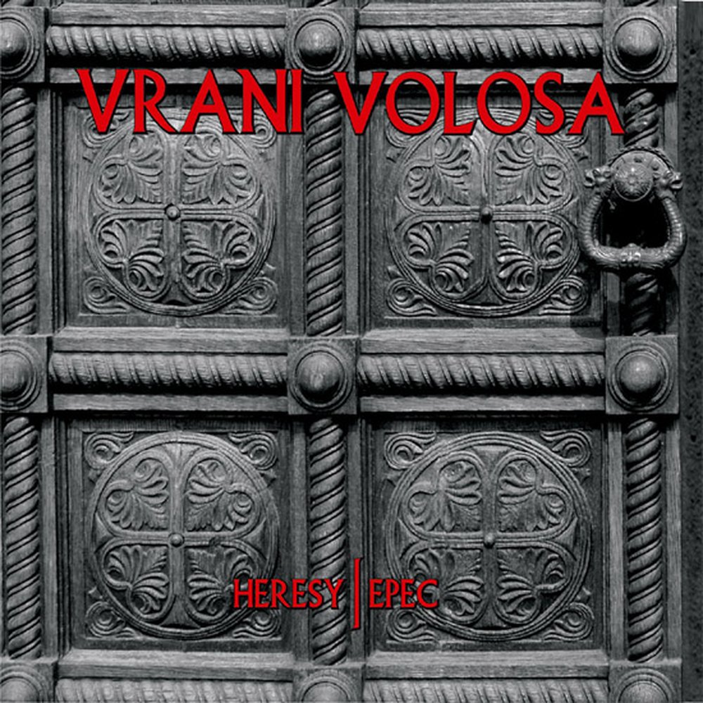 Vrani Volosa - Heresy / Epec Digi-CD, 5,00